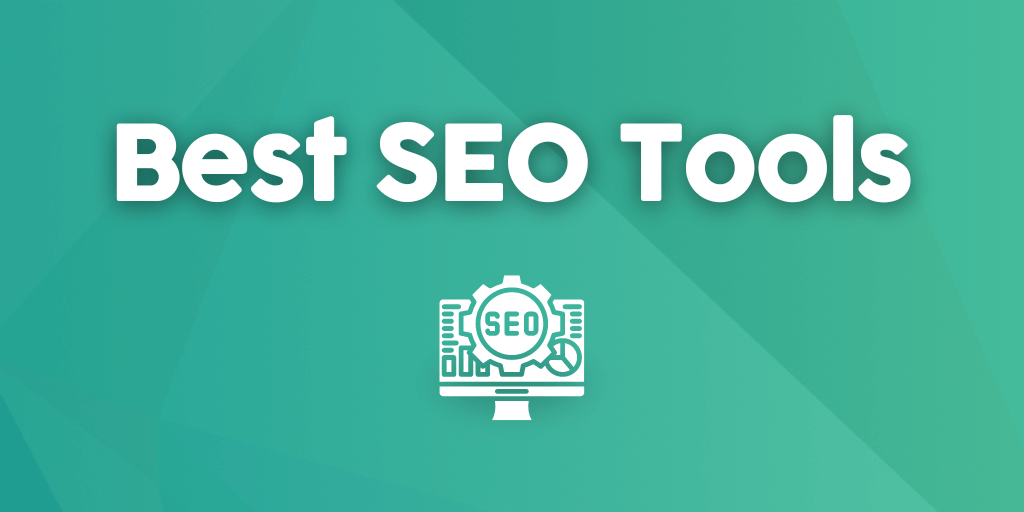 The 15 Best SEO Tools (Free and Paid) to Use in 2025