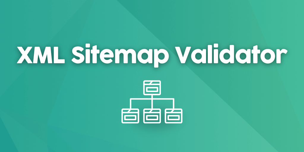 XML Sitemap Validator